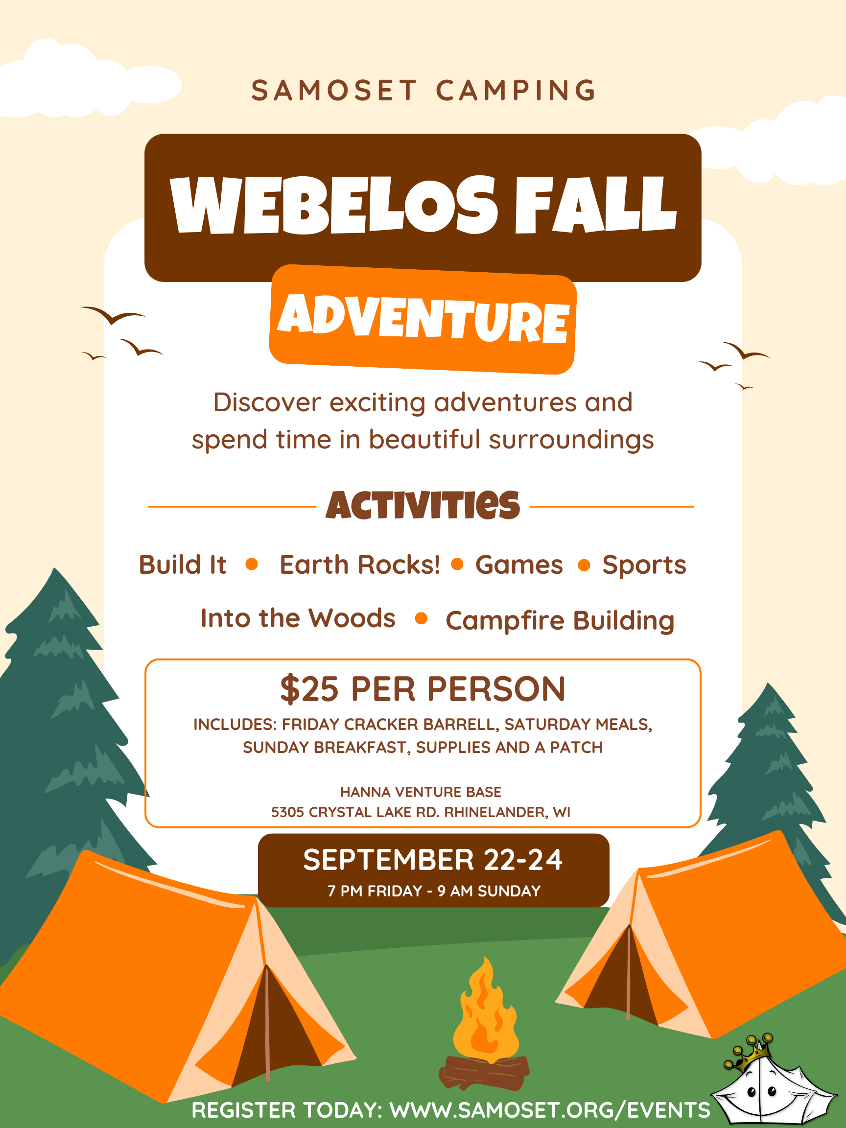 Webelos Fall Adventure is an excellent opportunity for your Webelos or Arrow of Light Scout to ...